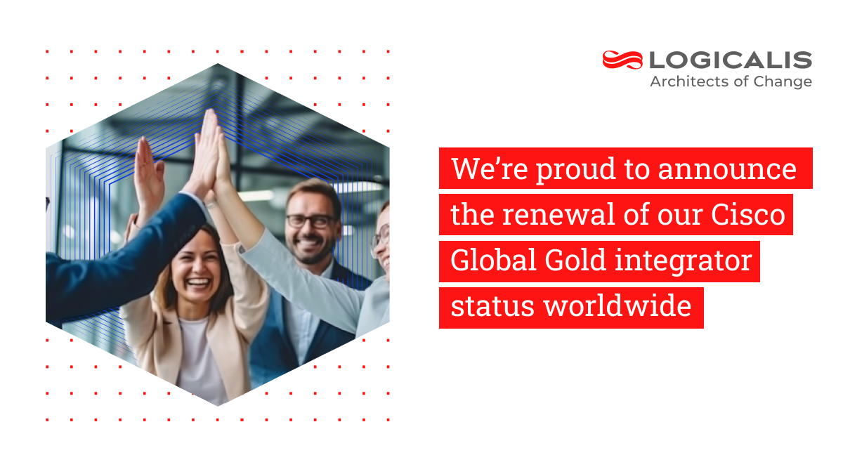Logicalis renews accreditation as Cisco Global Gold Integrator | Logicalis