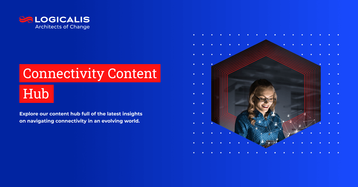 Connectivity Content Hub | Logicalis | Resources for network solutions